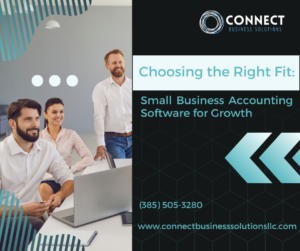 Choosing the Right Fit: Small Business Accounting Software for Growth ...