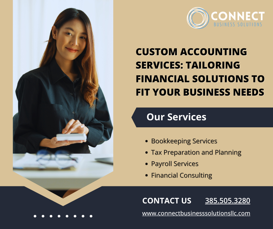 Custom Accounting Services: Tailoring Financial Solutions to Fit Your ...